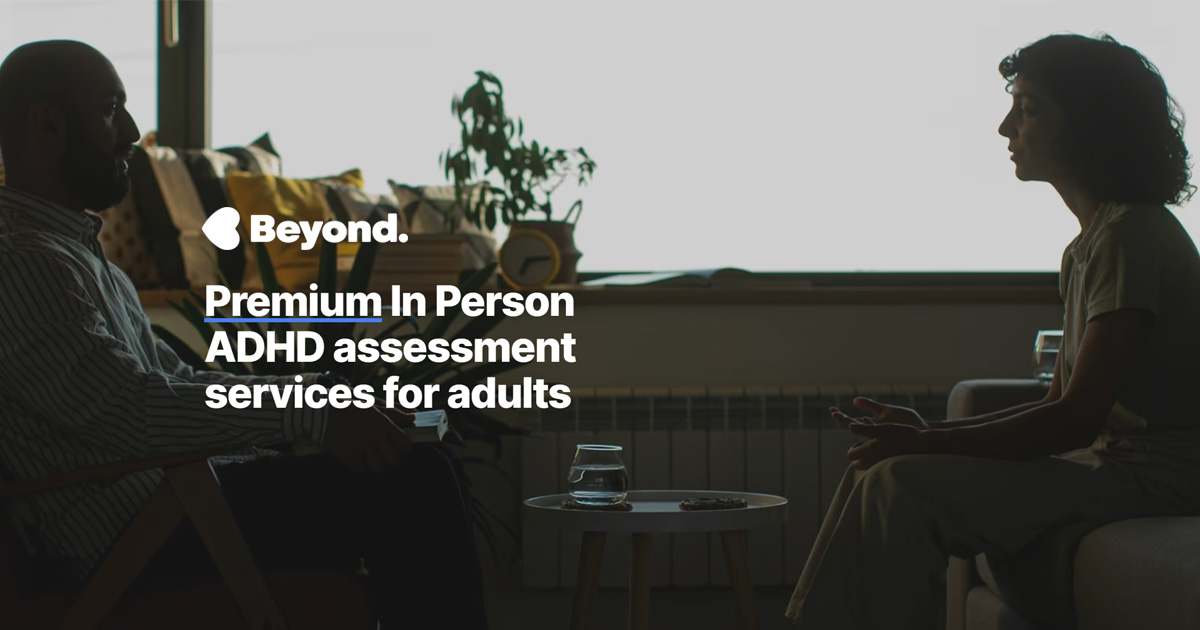 Adult ADHD Test In Person - 💙 Beyond Clinics